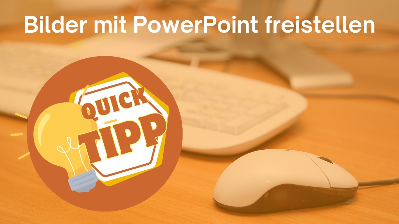 Bilder mit PowerPoint freistellen - pemm